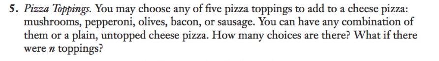 Solved 5. Pizza Toppings. You may choose any of five pizza | Chegg.com