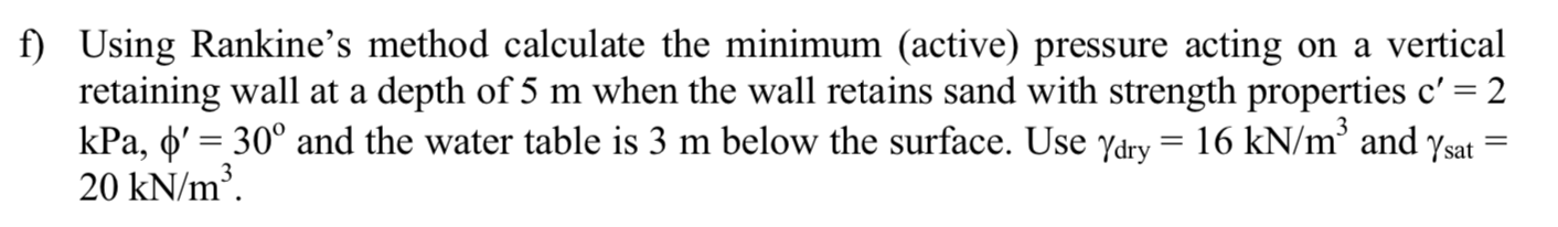 Solved f) Using Rankine’s method calculate the minimum | Chegg.com