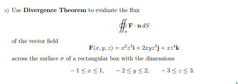 Solved c) Use Divergence Theorem to evaluate the flux # | Chegg.com