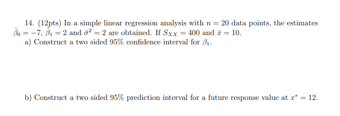 Solved 14. (12pts) In a simple linear regression analysis | Chegg.com