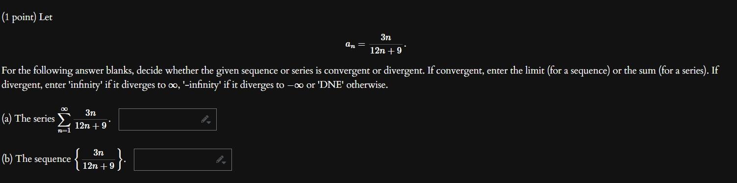 Solved an=12n+93n. For the following answer blanks, decide | Chegg.com