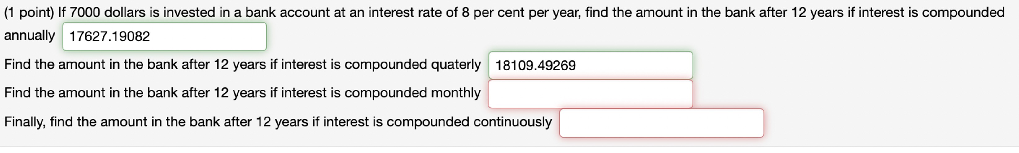 Solved If 7000 ﻿dollars is invested in a bank account at an | Chegg.com