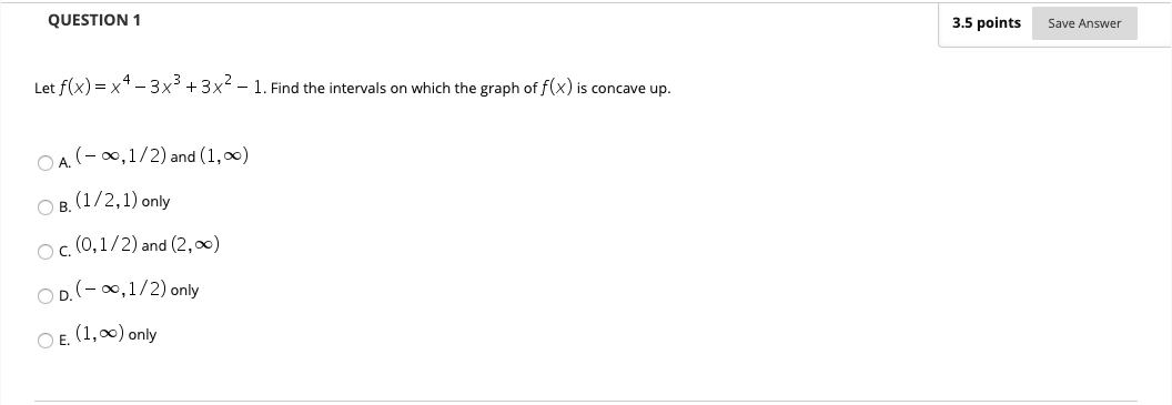 Solved QUESTION 1 3.5 points Save Answer Let f(x)= x4 - 3x3 | Chegg.com