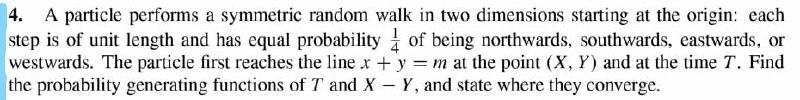 Solved 4. A particle performs a symmetric random walk in two | Chegg.com