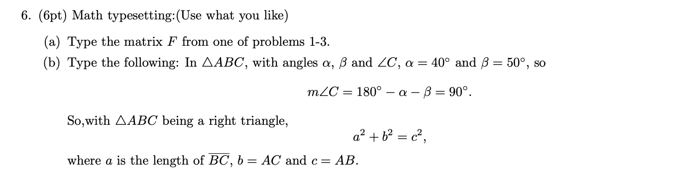 Solved 6. (Opt) Math typesetting:(Use what you like) (a) | Chegg.com