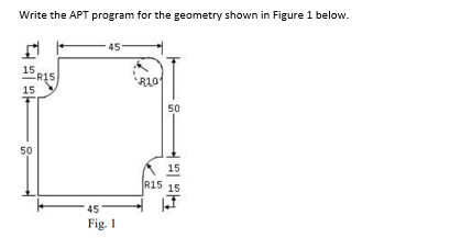Solved Write the APT program for the geometry shown in | Chegg.com