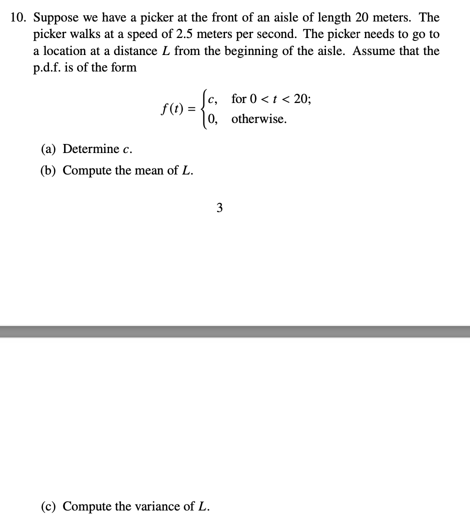 Solved 0. Suppose we have a picker at the front of an aisle | Chegg.com