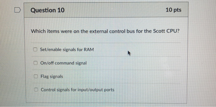 Solved Which items were on the external control bus for the | Chegg.com