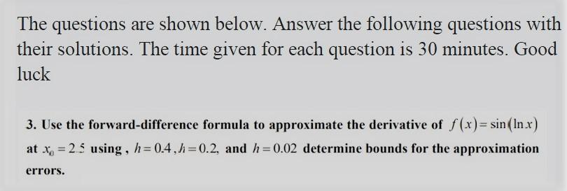 Solved The questions are shown below. Answer the following | Chegg.com