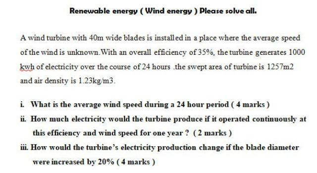 Solved Renewable energy (Wind energy) Please solve all. A | Chegg.com