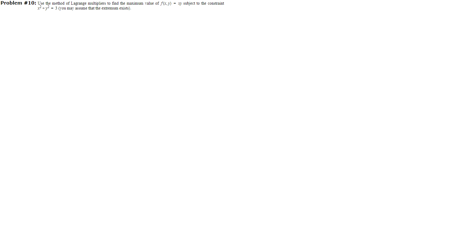Solved Problem #10: Use the method of Lagrange multipliers | Chegg.com