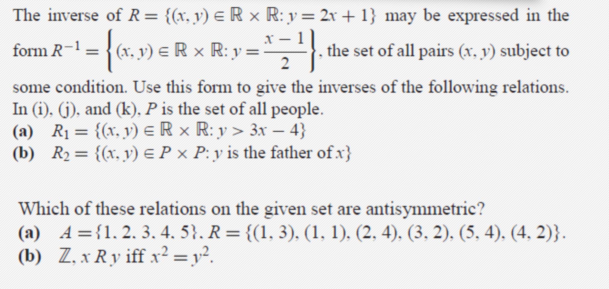 Solved The inverse of R = {(x, y) = R × R: y = 2x + 1} may | Chegg.com