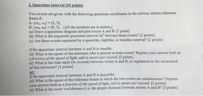 Solved Two events are given with the following spacetime | Chegg.com