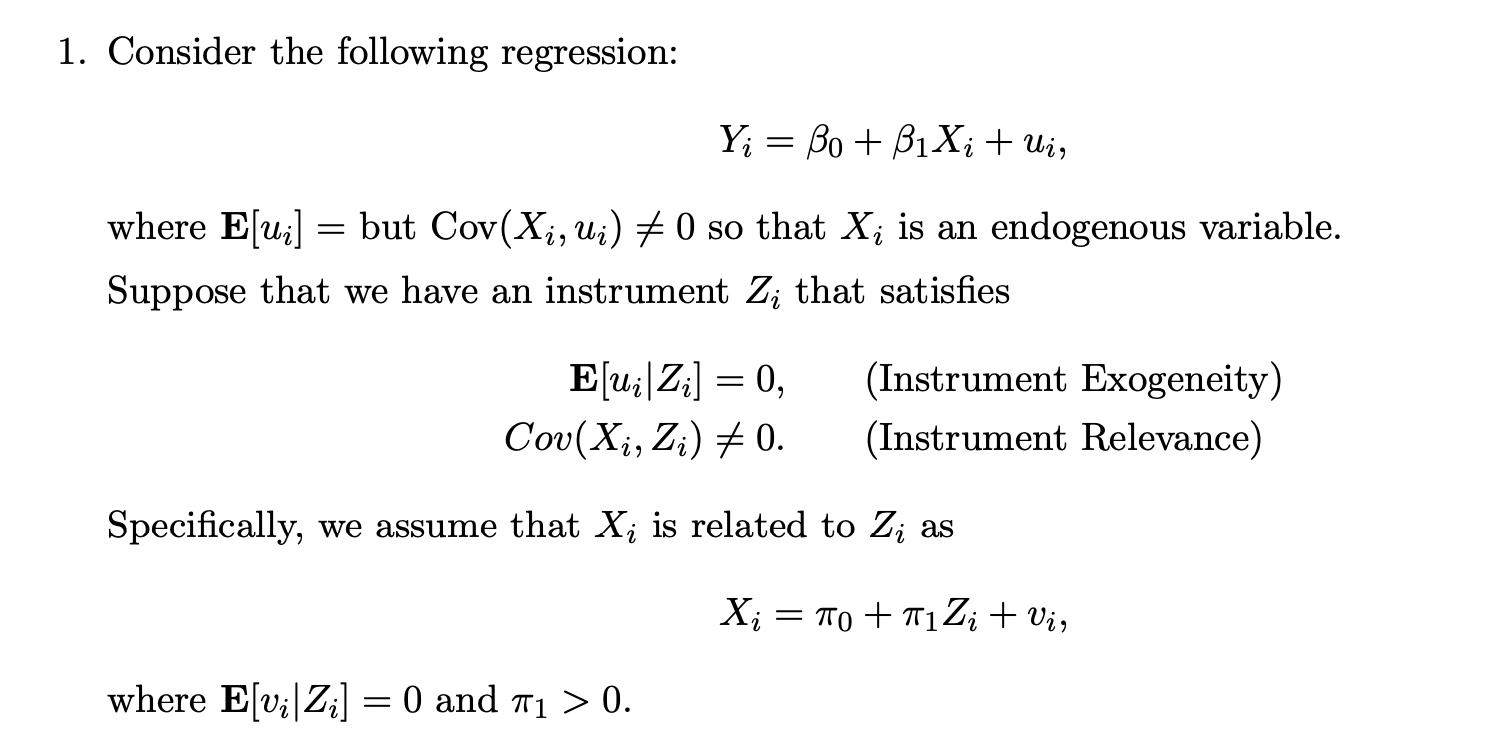 Solved 1. Consider the following regression: Yi=β0+β1Xi+ui, | Chegg.com