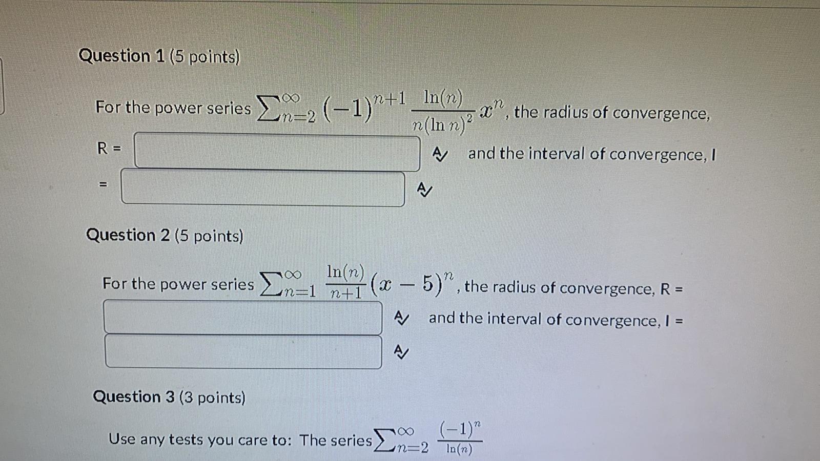 Solved Question 1 (5 points) For the power series L™-2 | Chegg.com