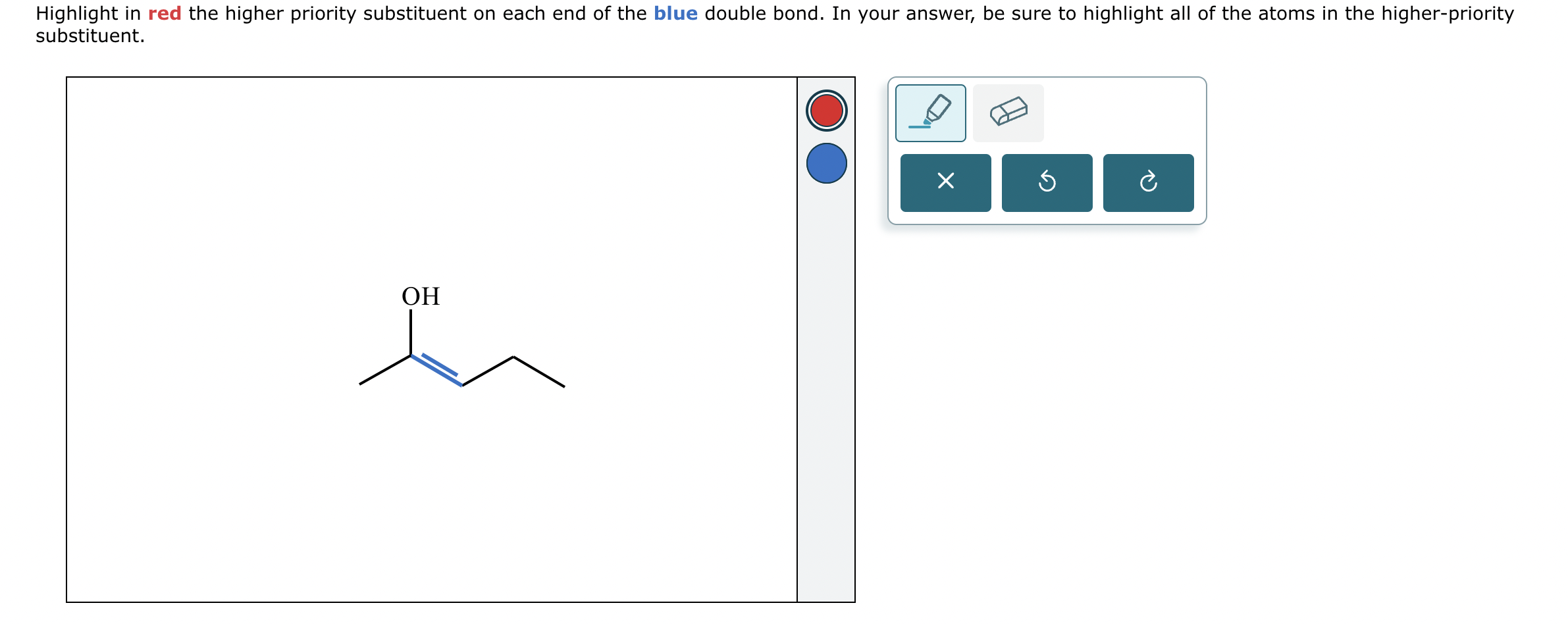 Solved Highlight in red the higher priority substituent on | Chegg.com