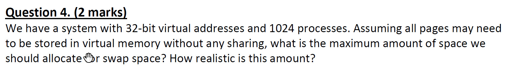 Solved Question 4. (2 marks) We have a system with 32-bit | Chegg.com