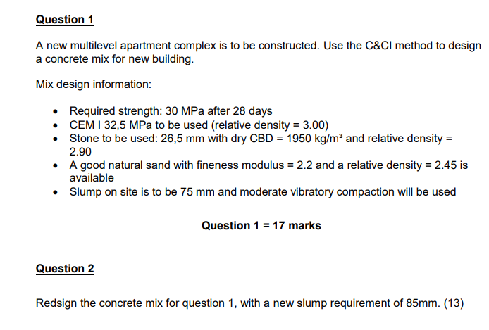 Solved Question 1 A new multilevel apartment complex is to | Chegg.com