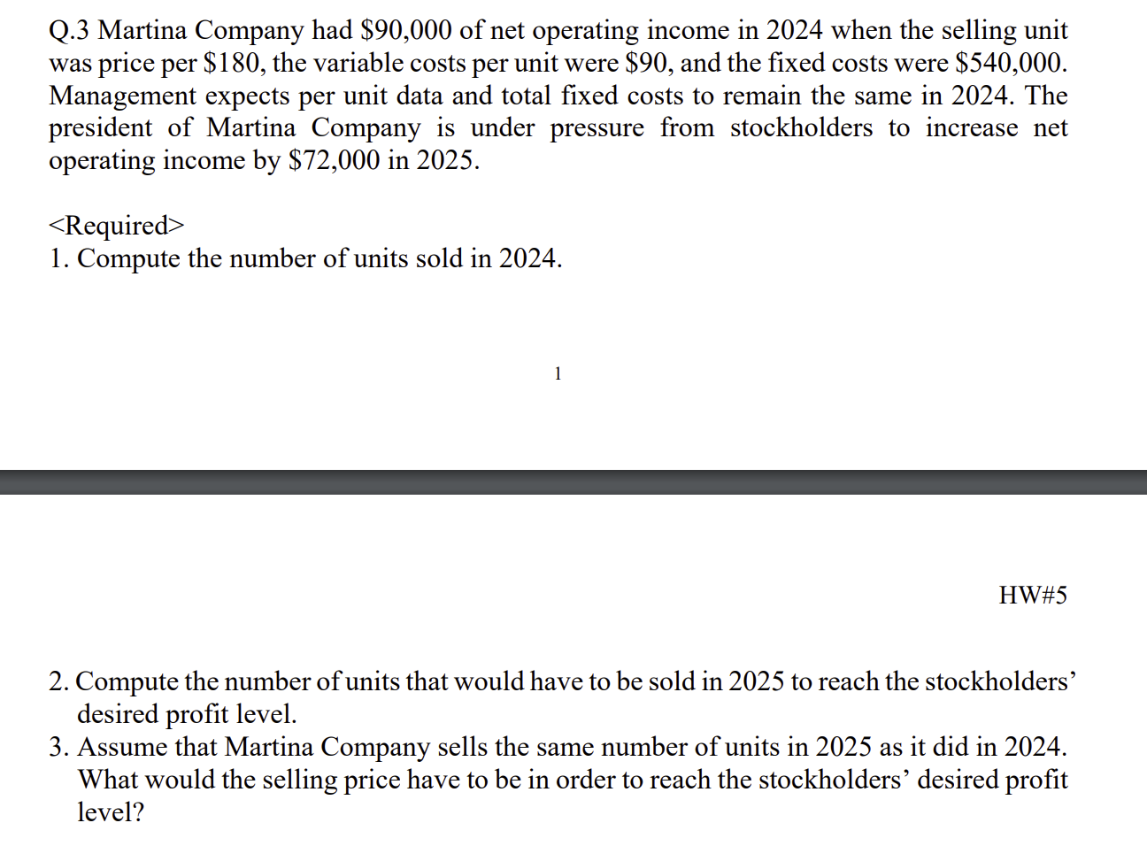 Solved Q. 3 ﻿Martina Company had $90,000 ﻿of net operating | Chegg.com