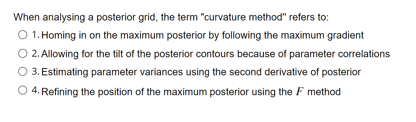 Solved When analysing a posterior grid, the term "curvature | Chegg.com