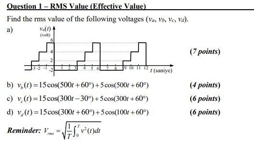 Solved Question 1 - RMS Value (Effective Value) Find the rms | Chegg.com