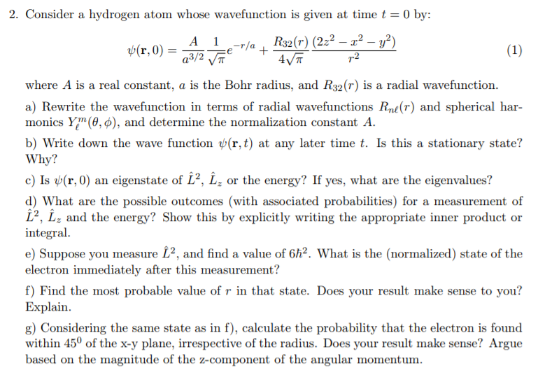 Solved Consider A Hydrogen Atom Whose Wavefunction Is