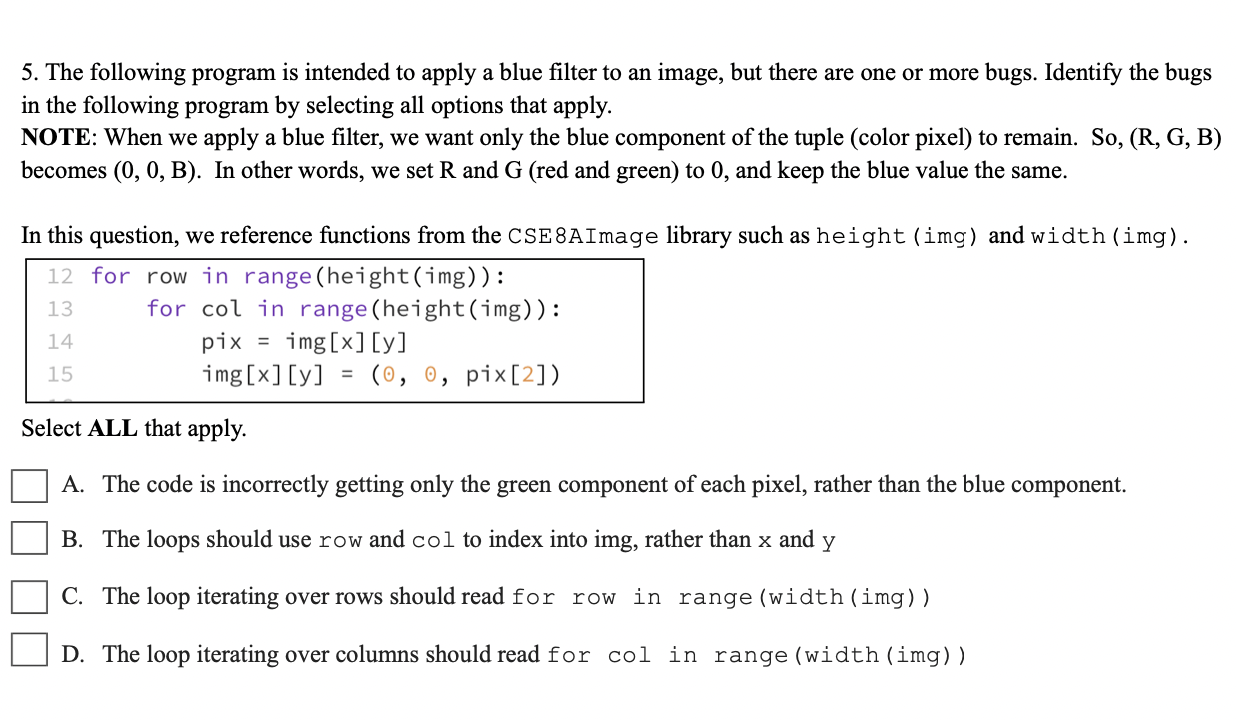 Solved 5. The following program is intended to apply a blue | Chegg.com