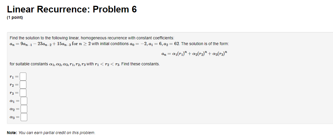 Solved Linear Recurrence: Problem 6 (1 point) Find the | Chegg.com