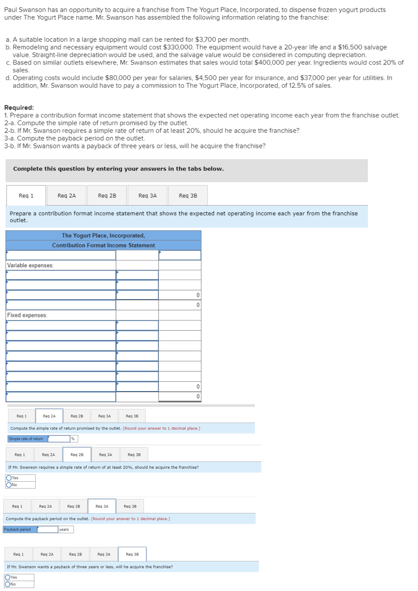 Solved Paul Swanson has an opportunity to acquire a | Chegg.com