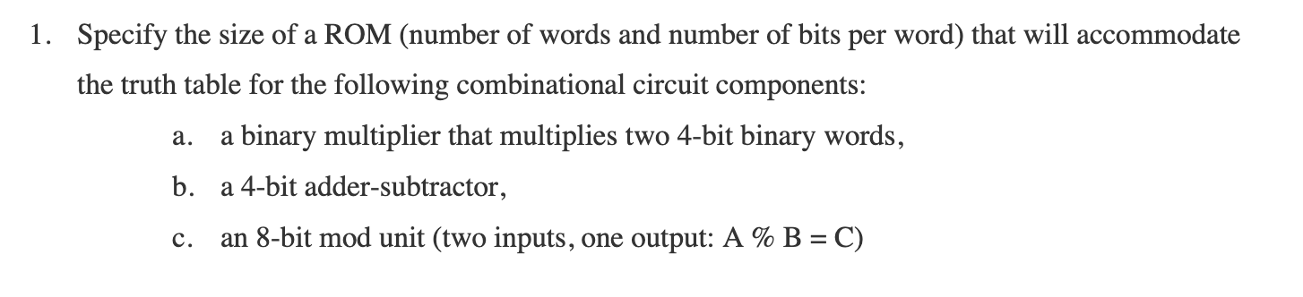 Solved 1. Specify the size of a ROM (number of words and | Chegg.com
