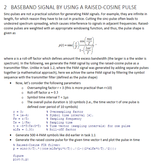 Solved 2 BASEBAND SIGNAL BY USING A RAISED-COSINE PULSE | Chegg.com