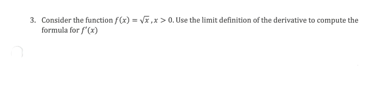 Solved Consider the function f(x)=x2,x>0. ﻿Use the limit | Chegg.com