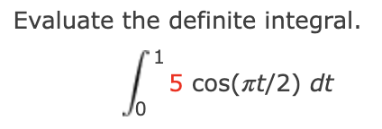 Solved Evaluate the definite integral. [**sec²(t/4) dt | Chegg.com