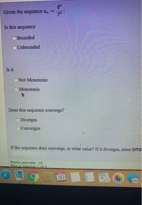 Solved 6n Given the sequence an Is this sequence Bounded | Chegg.com