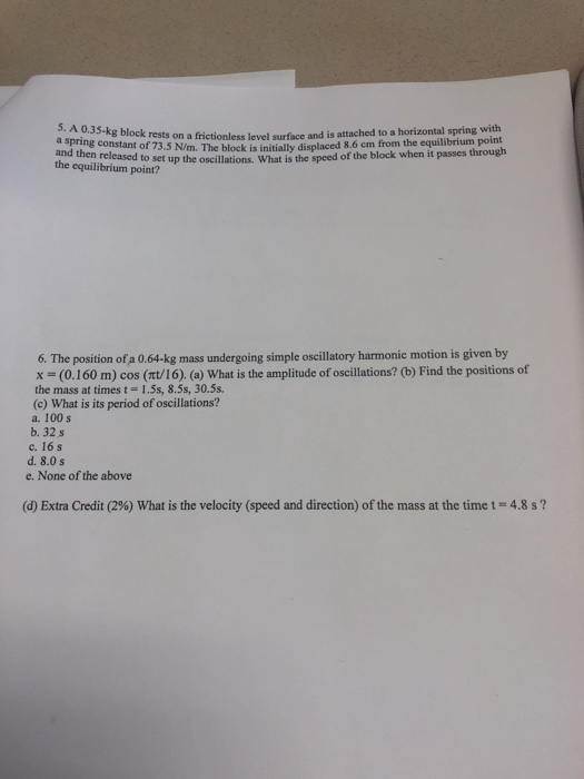 Solved 5. A 0.35-kg block rests on a frictionless level | Chegg.com