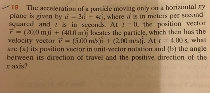Solved 11 A particle that is moving in an xy plane has a | Chegg.com