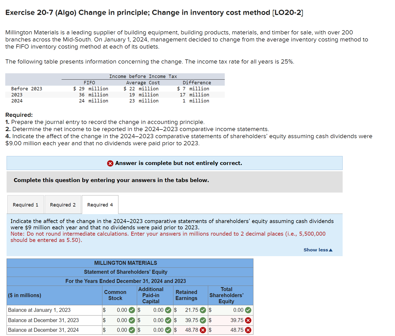 Solved Exercise 20-7 (Algo) ﻿Change in principle; Change in | Chegg.com