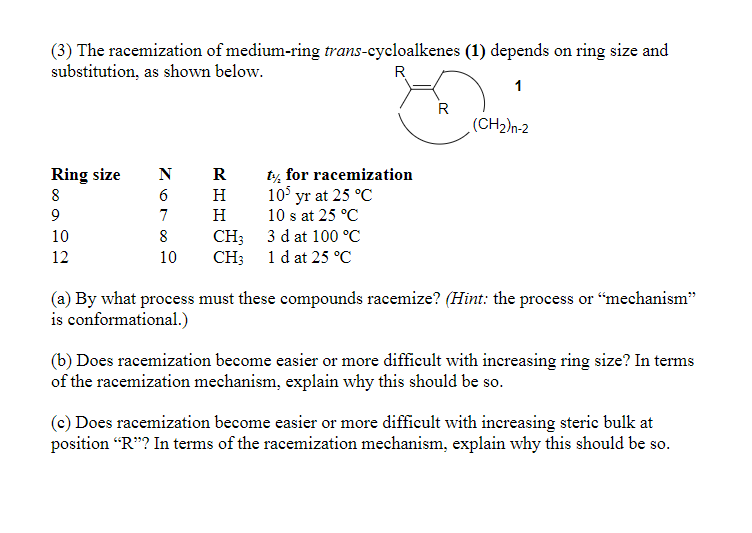 Solved (3) The racemization of medium-ring | Chegg.com