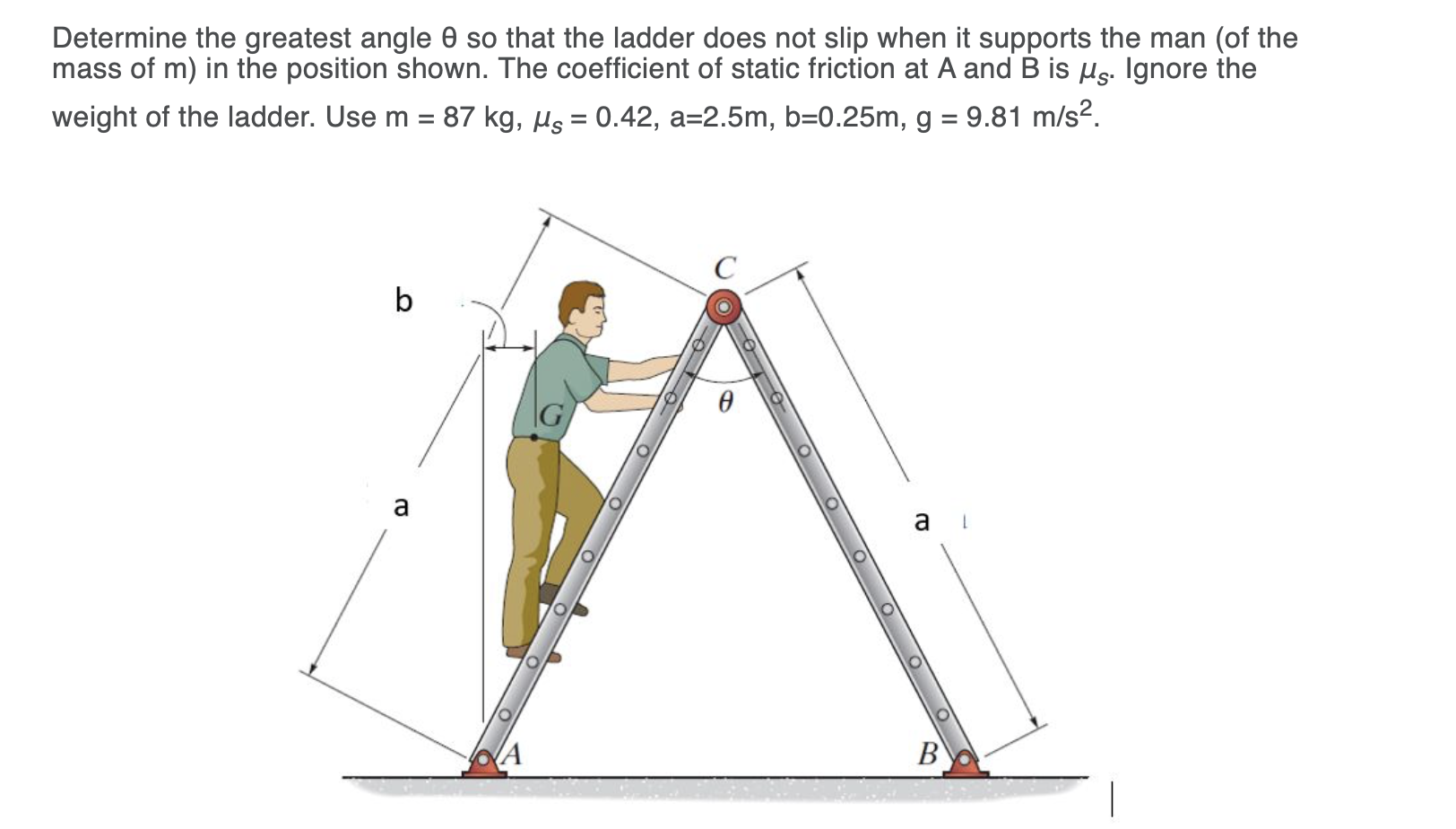 Solved Determine the greatest angle o so that the ladder | Chegg.com