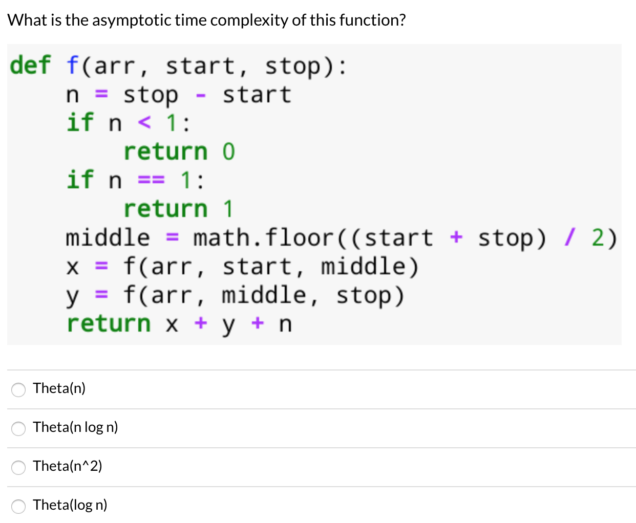 Solved What is the asymptotic time complexity of this | Chegg.com
