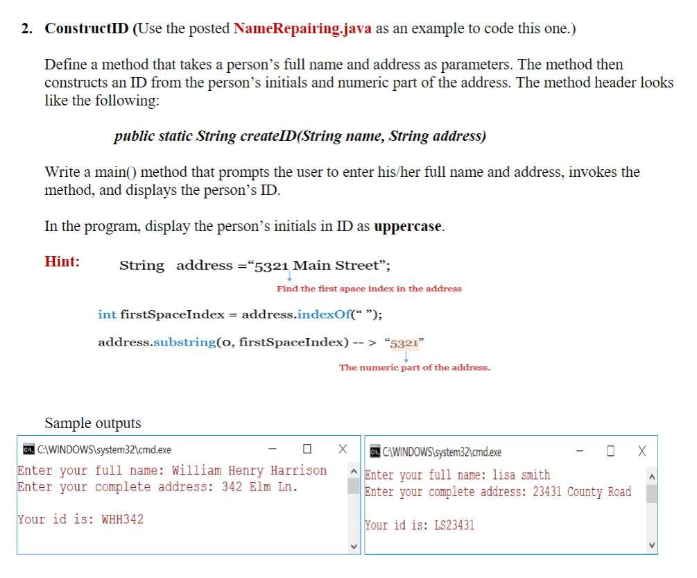 Solved 2. ConstructID (Use the posted NameRepairing.java as | Chegg.com
