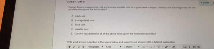 Solved QUE S TION 8 points Carolyn knows average total cost | Chegg.com