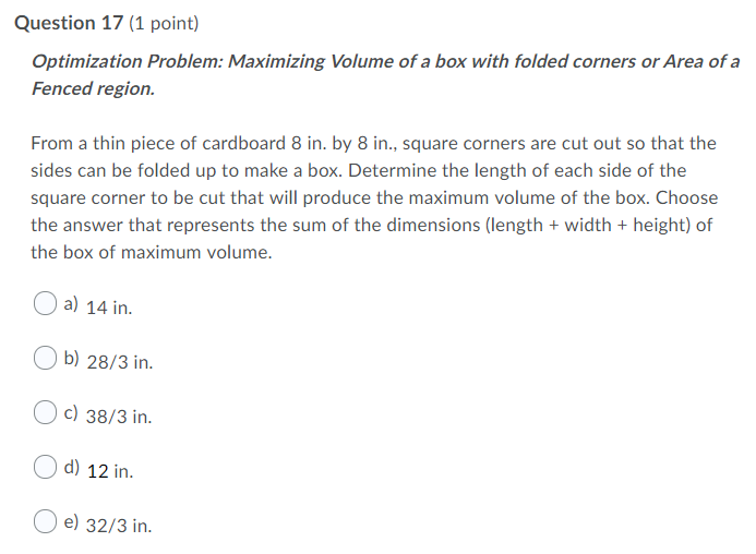 Solved Question 17 (1 point) Optimization Problem: | Chegg.com