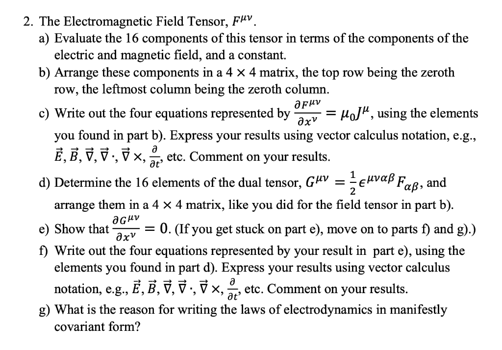 row, 2. The Electromagnetic Field Tensor, Fuv. a) | Chegg.com