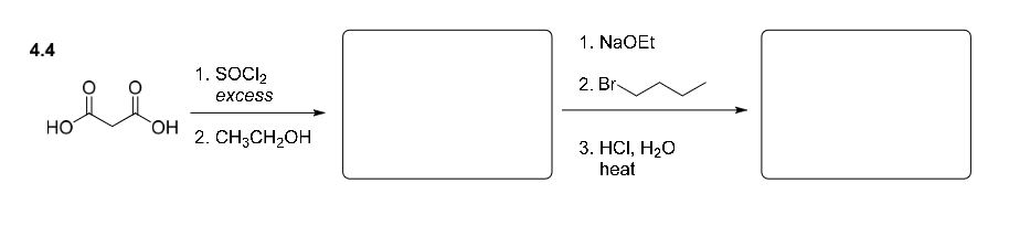 Solved 4.4 1. NaOEt 1. SOCI2 excess 2. Bry HOⓇ OH 2. | Chegg.com