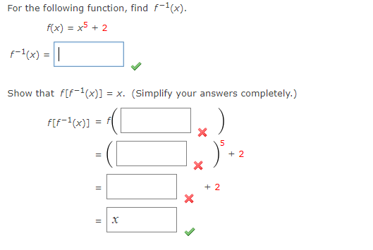 Solved For the following function, find f−1(x). f(x)=x5+2 | Chegg.com
