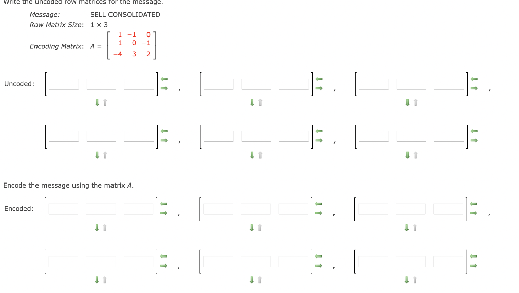 Solved write the uncoded row matrices for the message. | Chegg.com