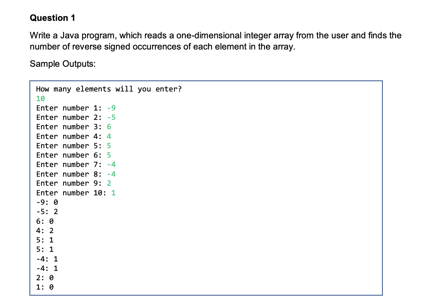 Solved Question 1 Write a Java program, which reads a | Chegg.com