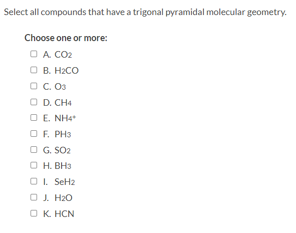 Solved ielect all compounds that have a trigonal pyramidal | Chegg.com