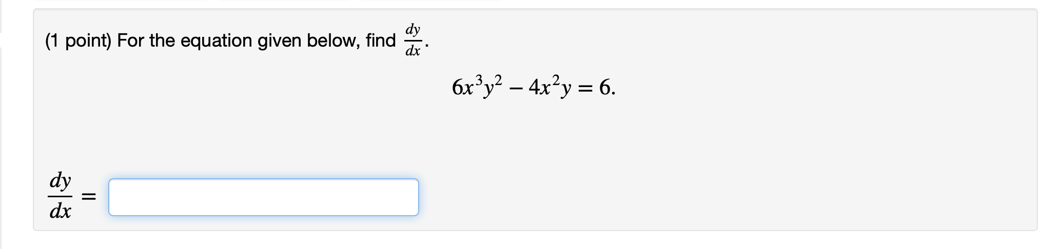 Solved (1 point) For the equation given below, find dxdy. | Chegg.com